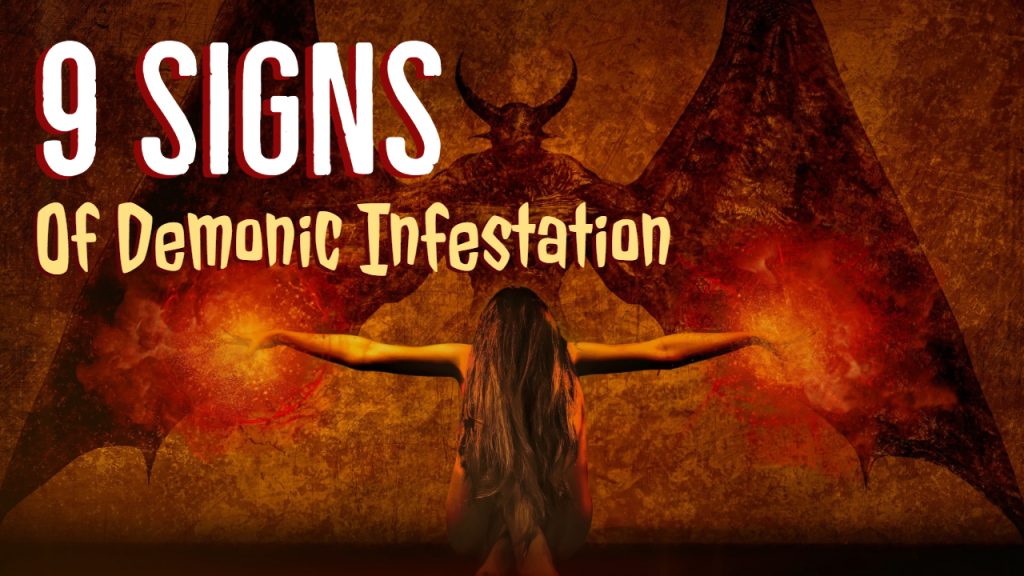 9 signs of demonic infestation | Strange Tales Weekly